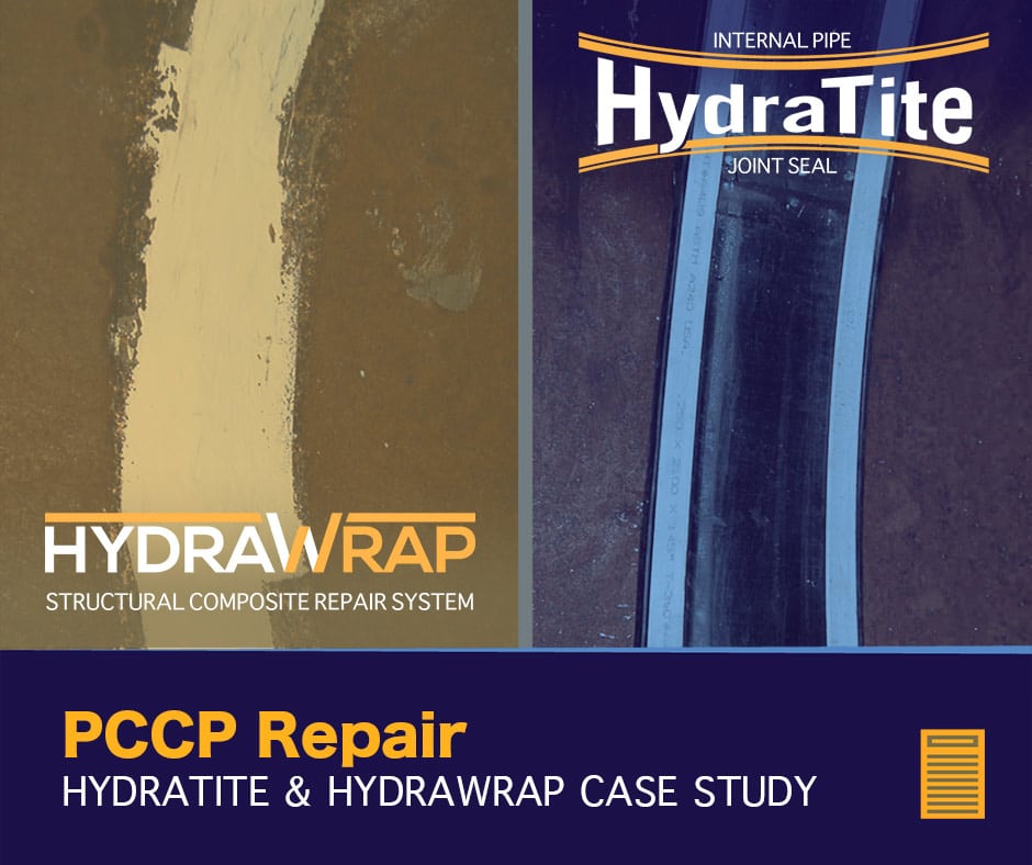 PCCP Repair Utilizing HydraTite & HydraWrap Epoxy - HydraTech