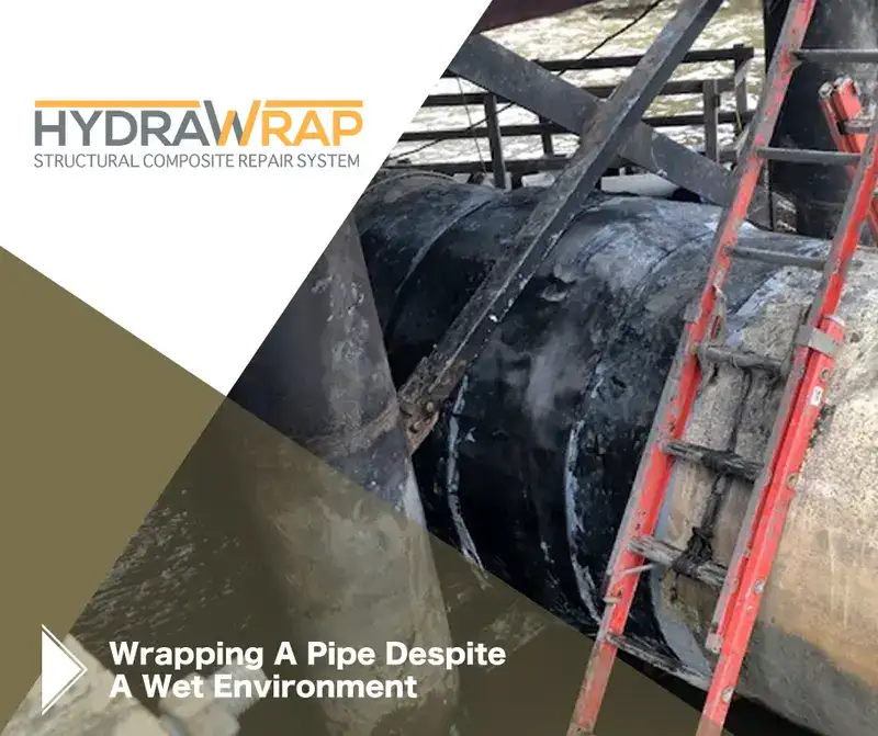 Wrapping A Pipe Despite A Wet Environment - HydraTech Engineered Products